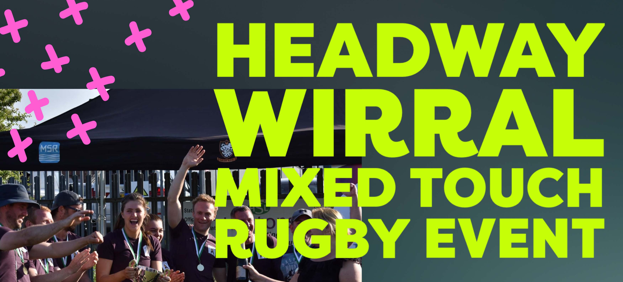 Headway Wirral Mixed Touch Rugby Event • Whitfield Business Hub
